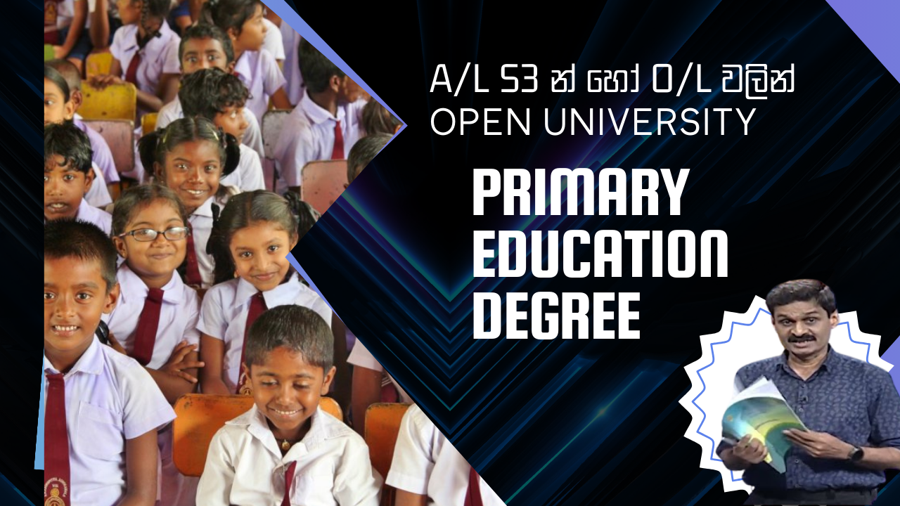 OUSL Bachelor of Education (Hons) in Primary Education – Degree and ...